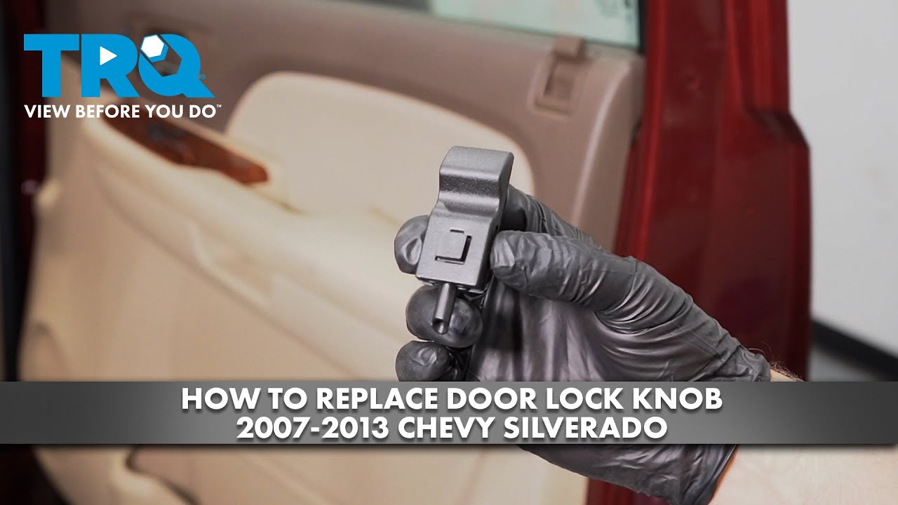 How to Replace Door Lock Knob 2007-2013 Chevy Silverado | 1A Auto