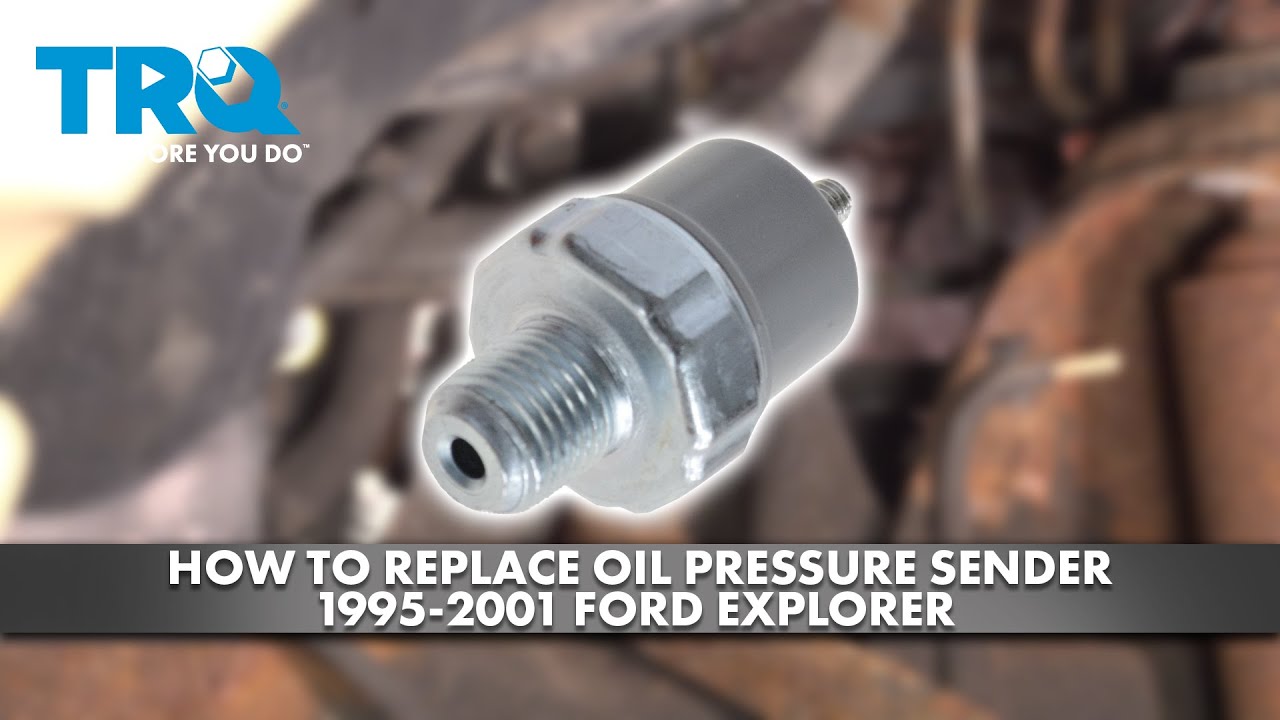 How to Replace Oil Pressure Sender 1995-2001 Ford Explorer | 1A Auto