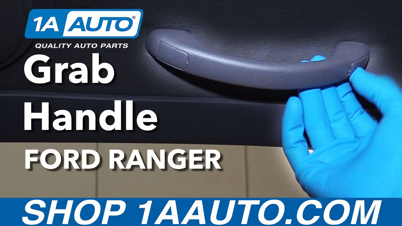 How to Replace Grab Handle 1998-2012 Ford Ranger | 1A Auto