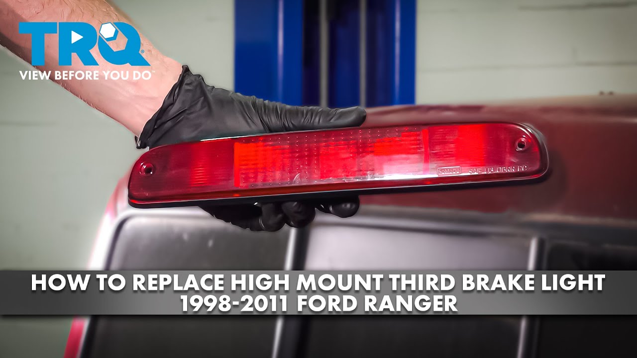How to Replace High Mount Third Brake Light 1998-2011 Ford Ranger | 1A Auto