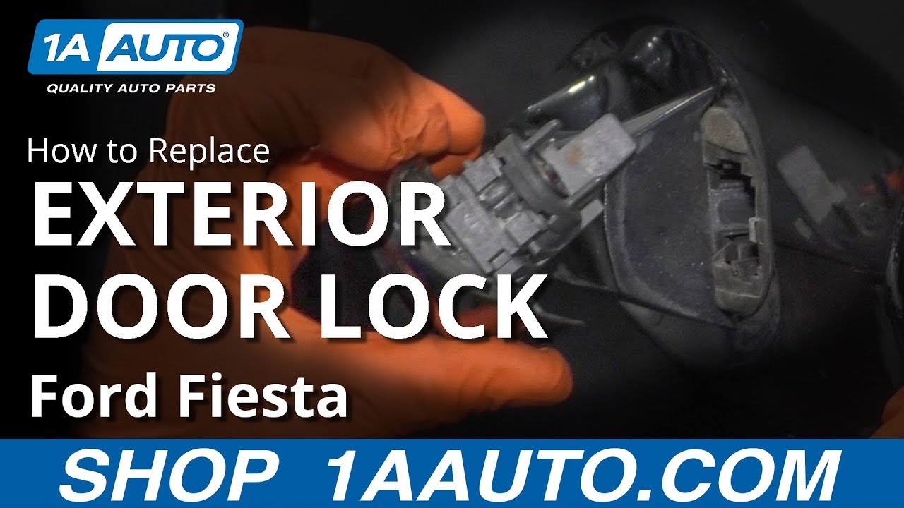 How to Replace Exterior Door Lock 2009-19 Ford Fiesta | 1A Auto