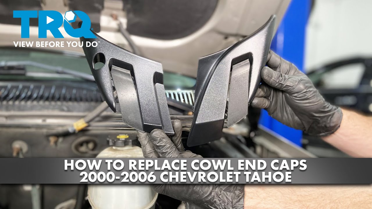How to Replace Cowl End Caps 2000-2006 Chevrolet Tahoe | 1A Auto