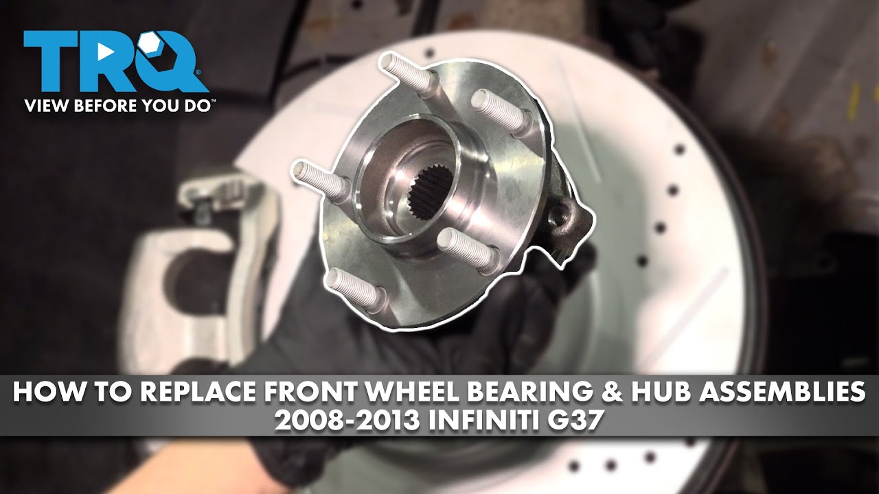How to Replace Front Wheel Bearing Hub Assemblies 2008-2013 INFINITI G37 | 1A Auto