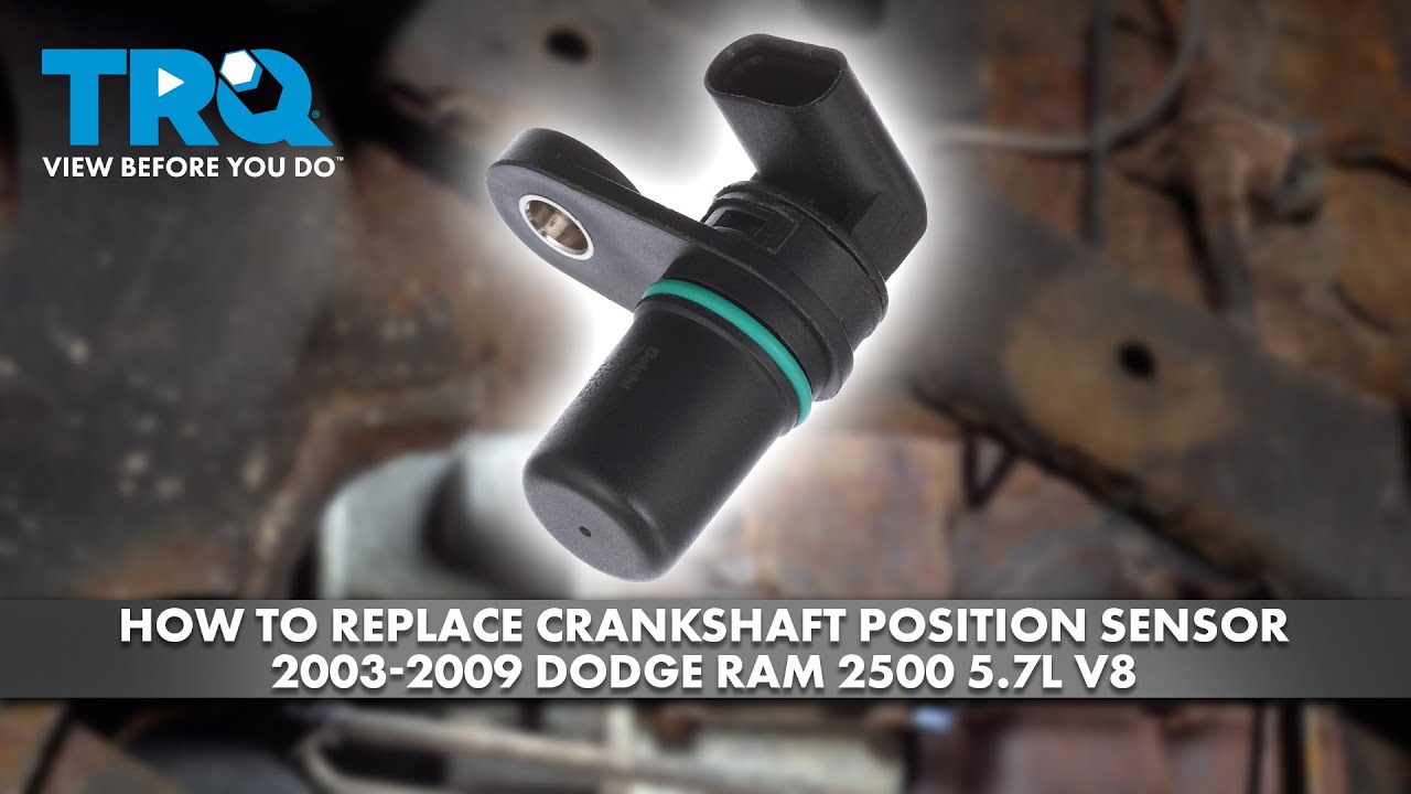 How to Replace Crankshaft Position Sensor 2003-2009 Dodge Ram 2500 57L ...
