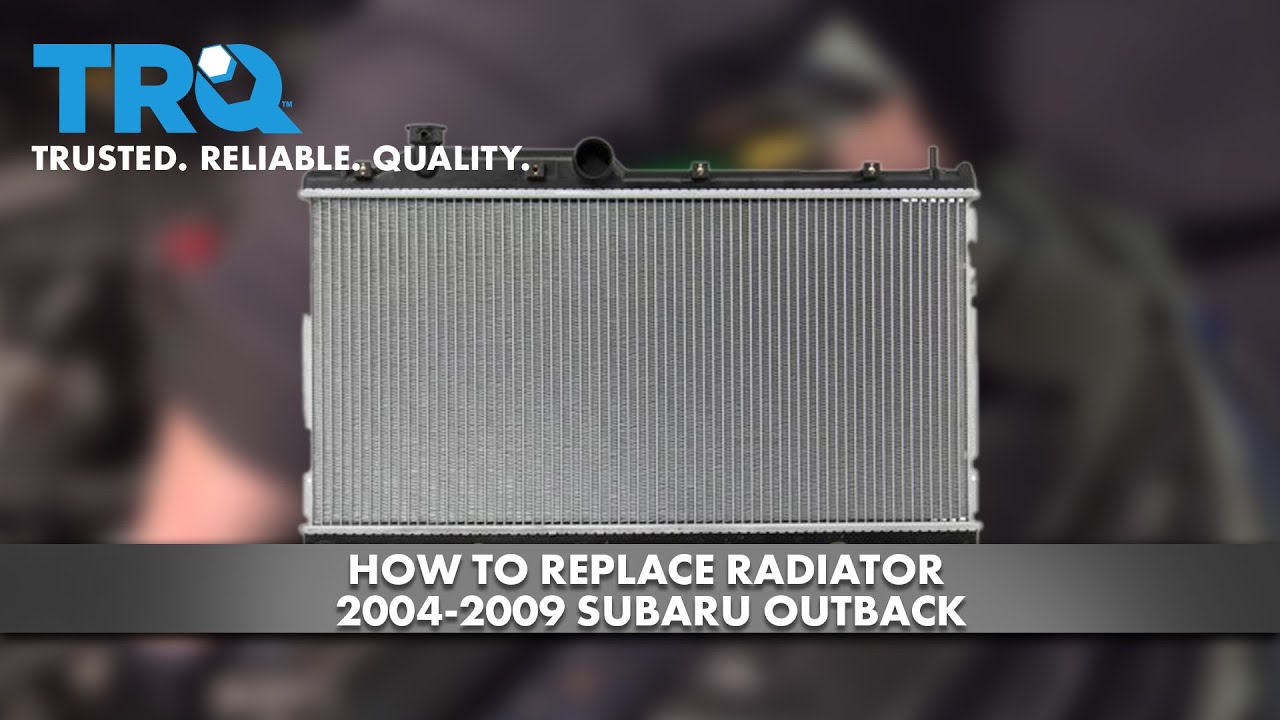 How to Replace Radiator 2004-2009 Subaru Outback | 1A Auto