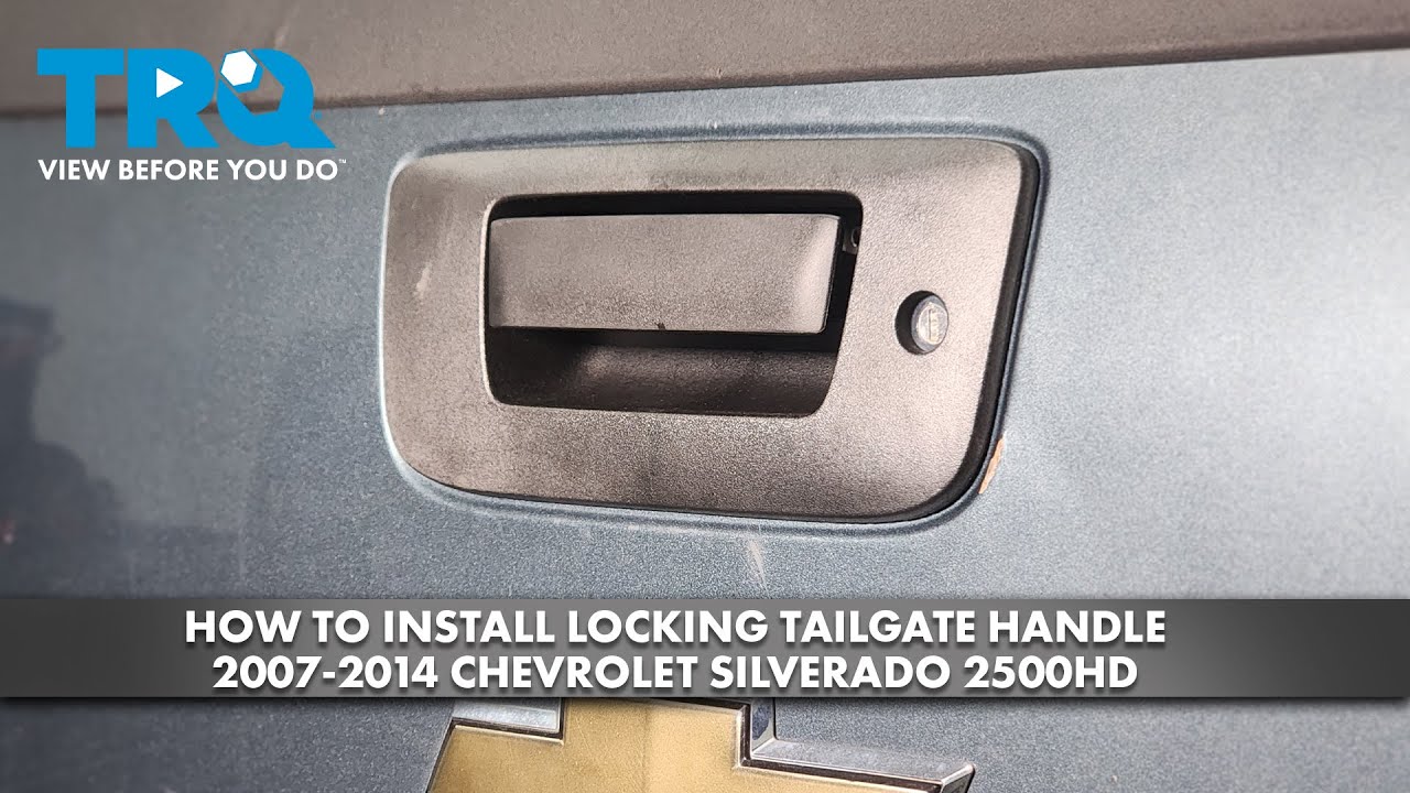 How to Install Locking Tailgate Handle 2007-2014 Chevrolet Silverado ...