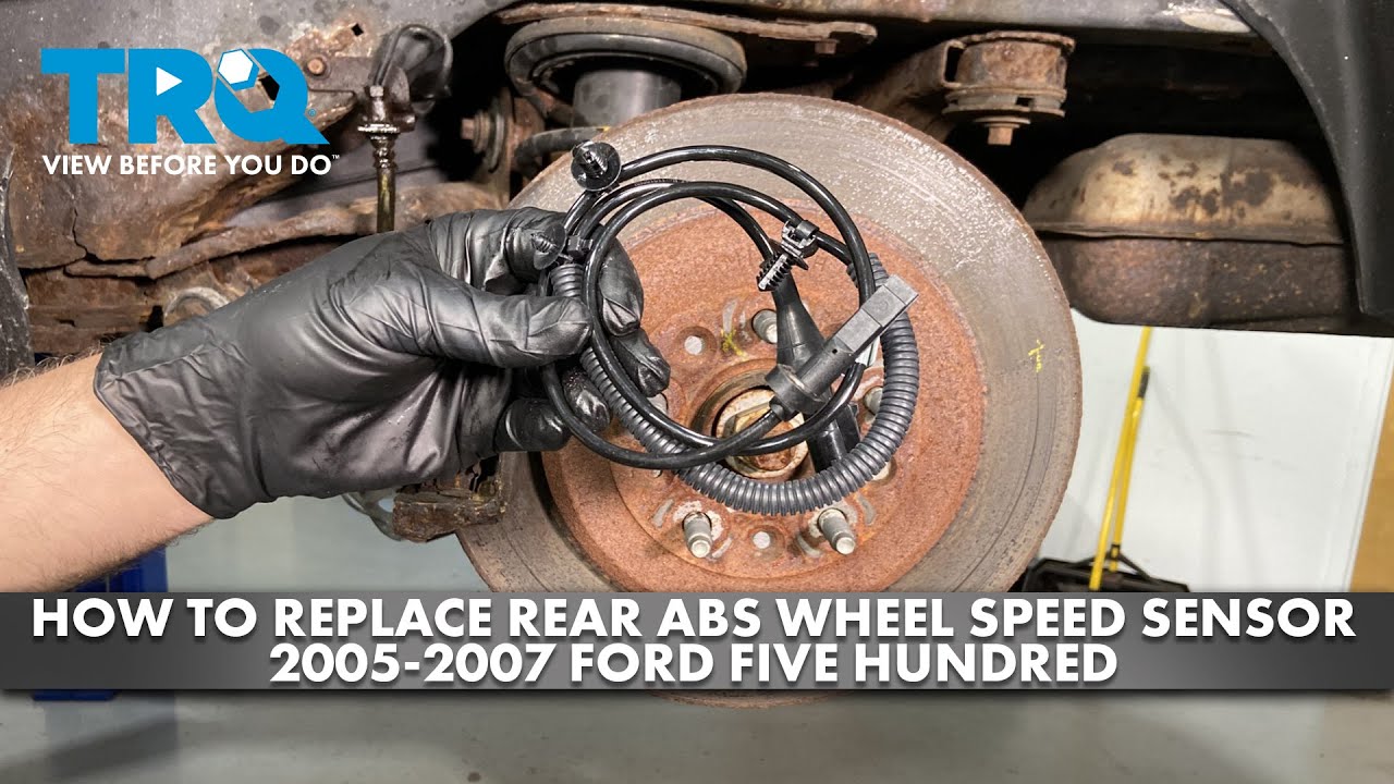 How to Replace Rear ABS Wheel Speed Sensors 2005-2007 Ford Five Hundred ...