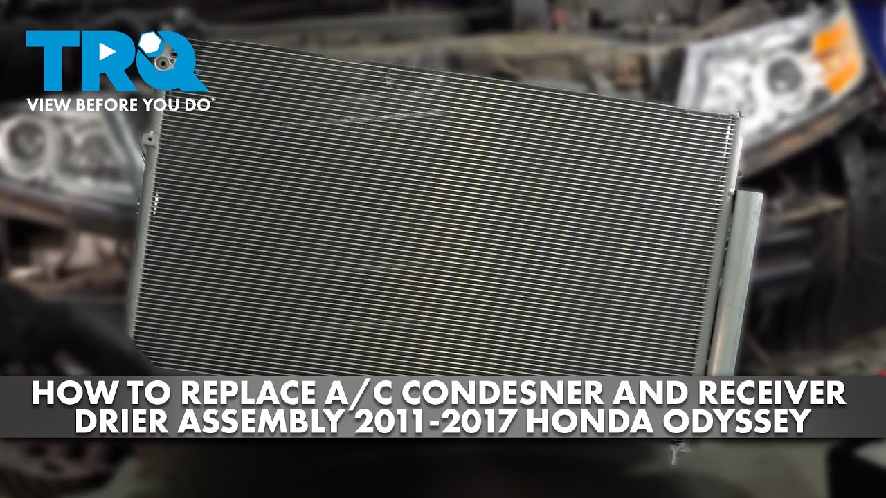 How to Replace AC Condenser and Receiver Drier Assembly 2011-2017 Honda Odyssey | 1A Auto