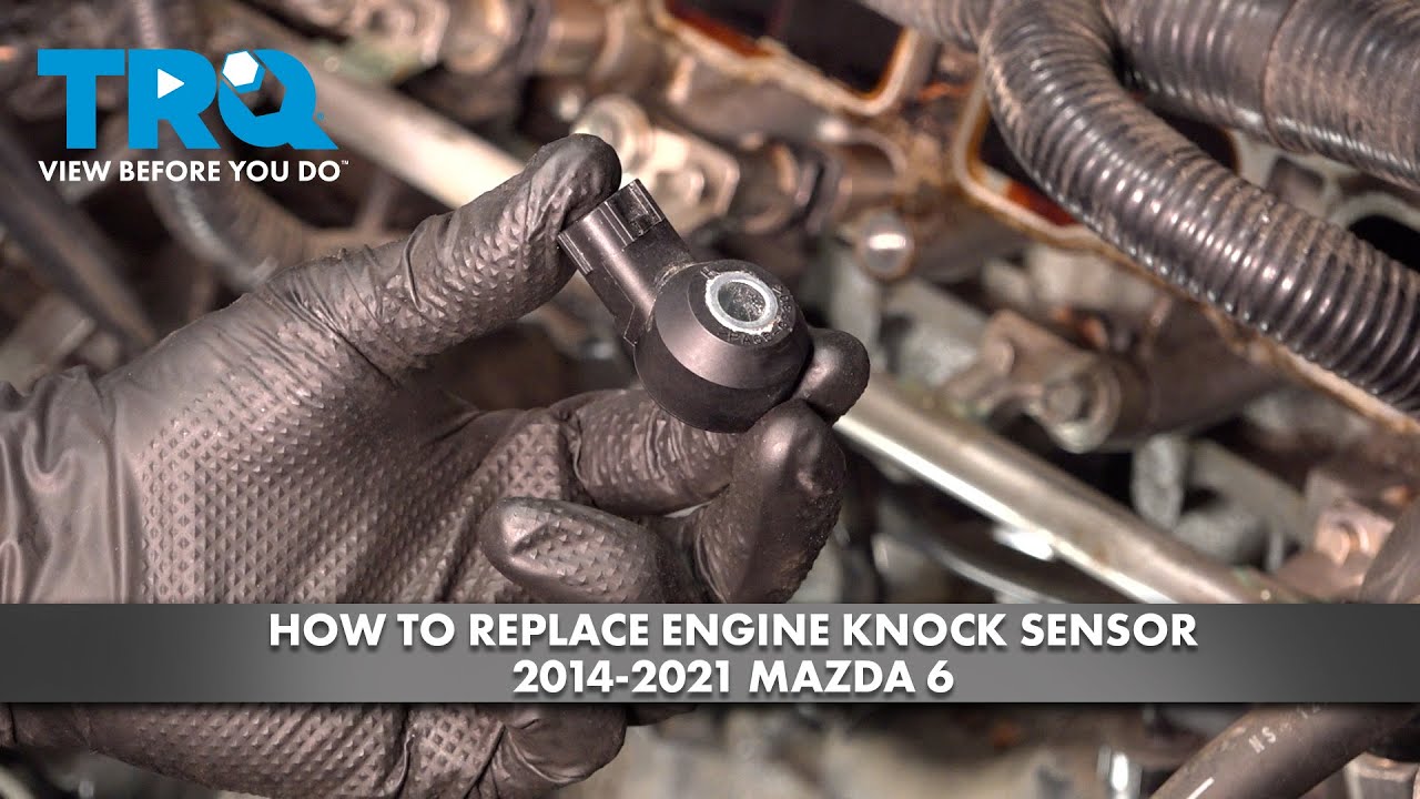 How to Replace Engine Knock Sensor 2014-2021 Mazda 6 | 1A Auto