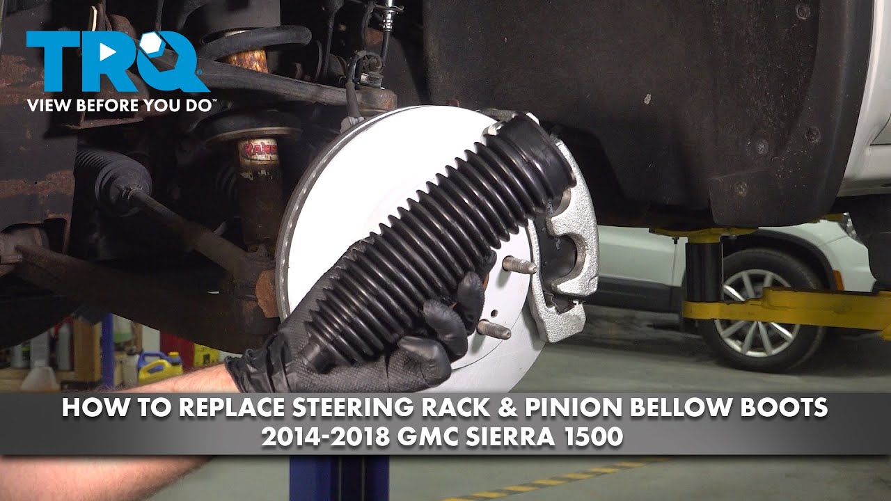 How to Replace Steering Rack Pinion Bellow Boots 2014-2018 GMC Sierra ...