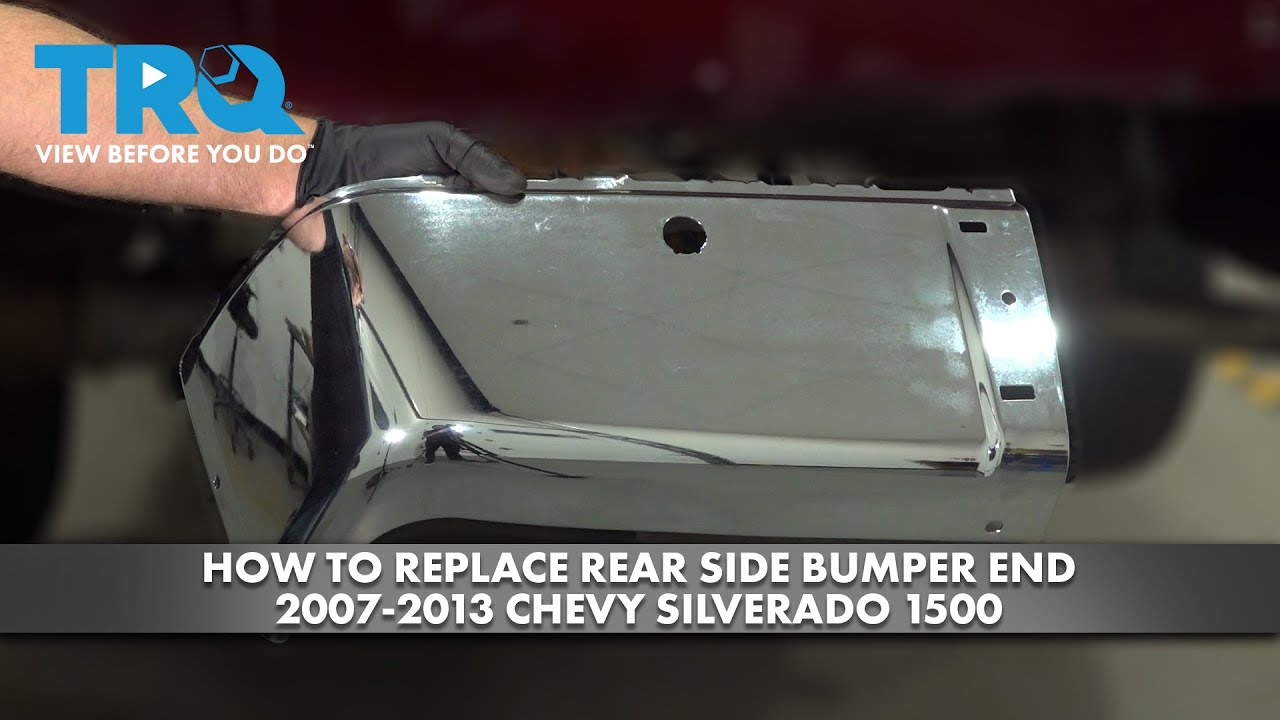 How to Replace Rear Side Bumper End 2007-2013 Chevrolet Silverado 1500 ...