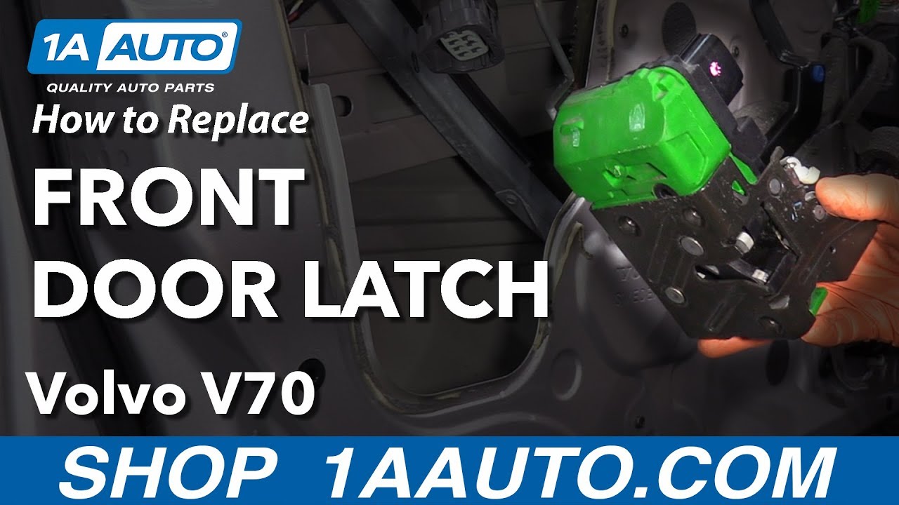 How to Replace Front Door Latch 2000-07 Volvo V70 | 1A Auto