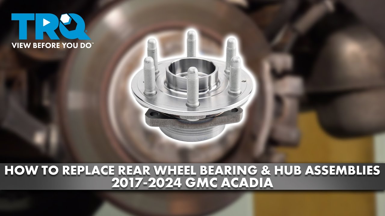 How to Replace Rear Wheel Bearing Hub Assemblies 2017-2024 GMC Acadia | 1A Auto