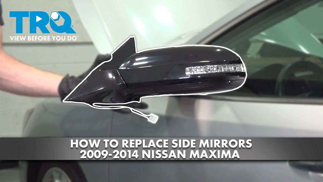 How to Replace Side Mirrors 2009-2014 Nissan Maxima | 1A Auto