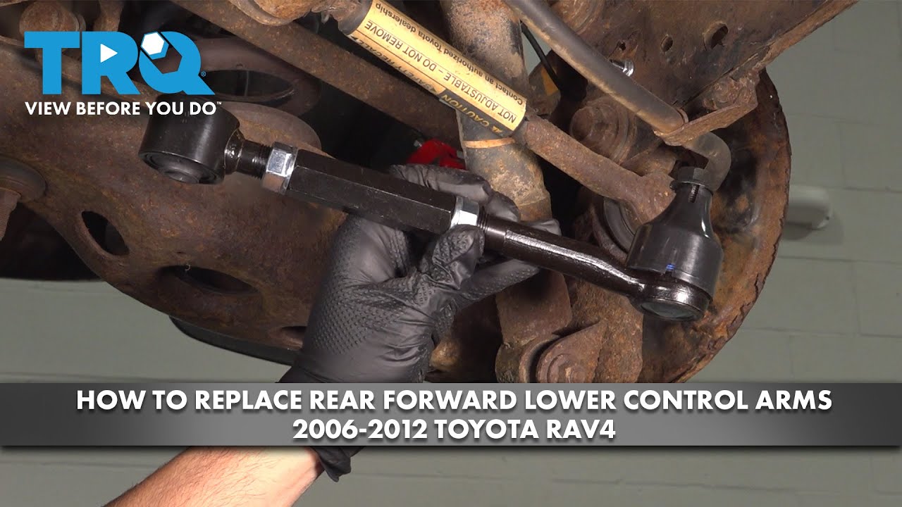 How to Replace Rear Forward Lower Control Arms 2006-2012 Toyota RAV4 ...