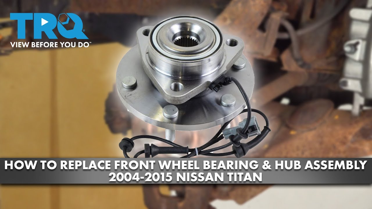 How to Replace Front Wheel Bearing Hub Assembly 2004-2015 Nissan Titan | 1A Auto