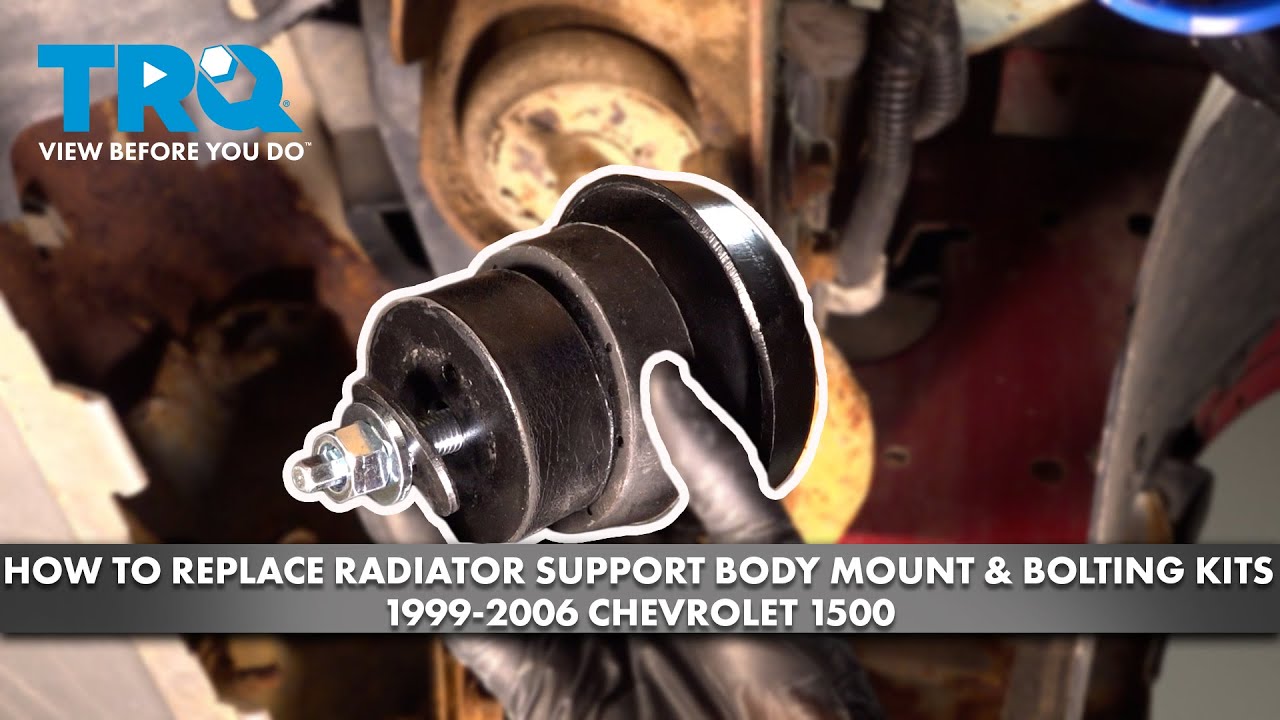 How to Replace Radiator Support Body Mount Bolting Kit 1999-2006 ...