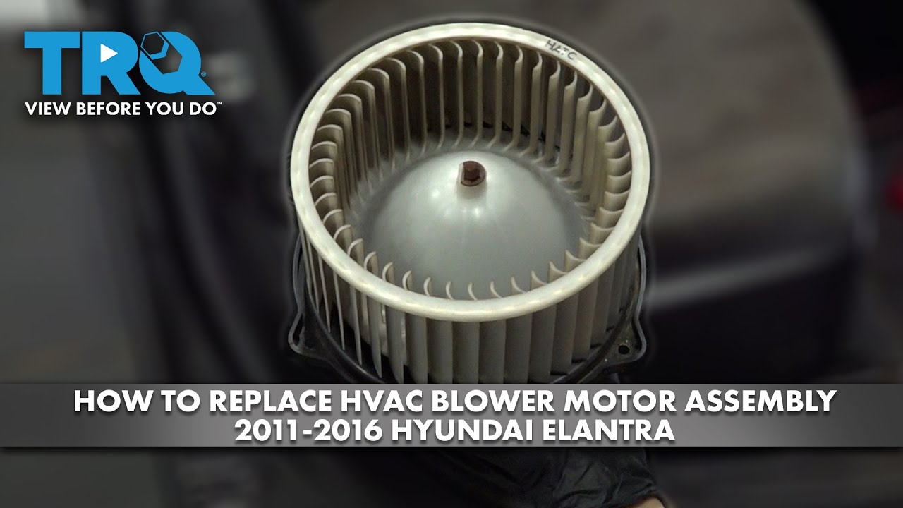 How to Replace HVAC Blower Motor Assembly 2011-2016 Hyundai Elantra ...