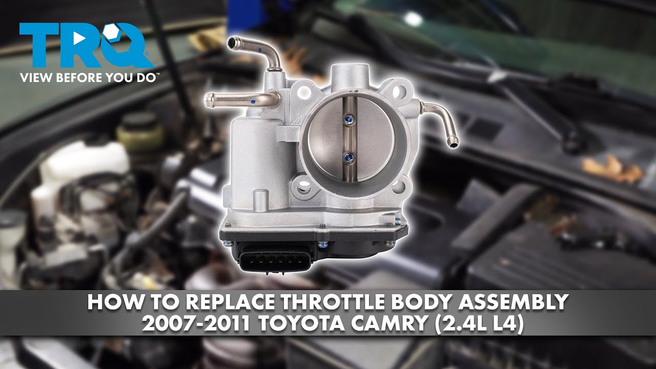 How to Replace Throttle Body Assembly 2007-2011 Toyota Camry 24L L4 ...