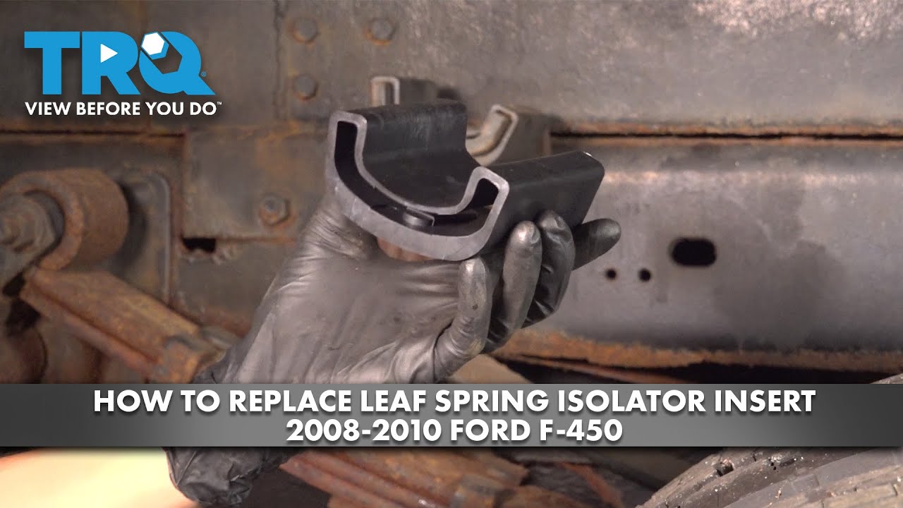 How to Replace Leaf Spring Isolator Insert 2008-2010 Ford F-450 | 1A Auto
