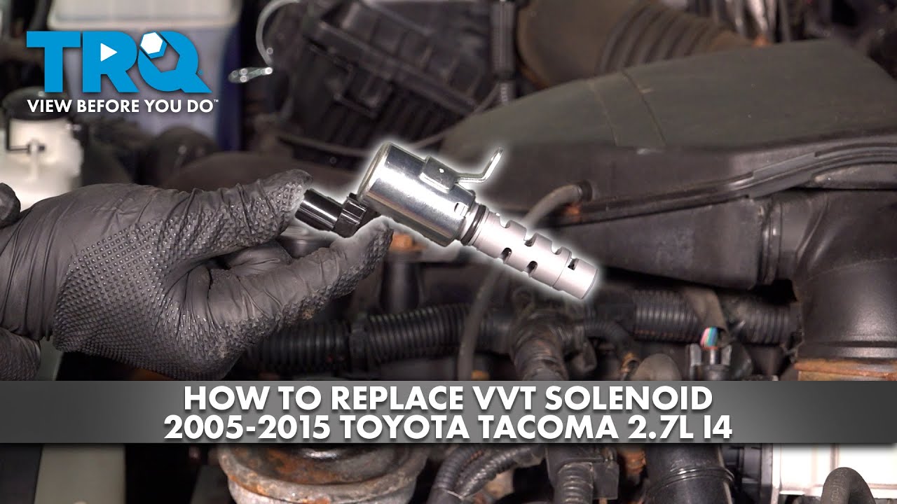 How to Replace VVT Solenoid 2005-2015 Toyota Tacoma 27L I4 | 1A Auto
