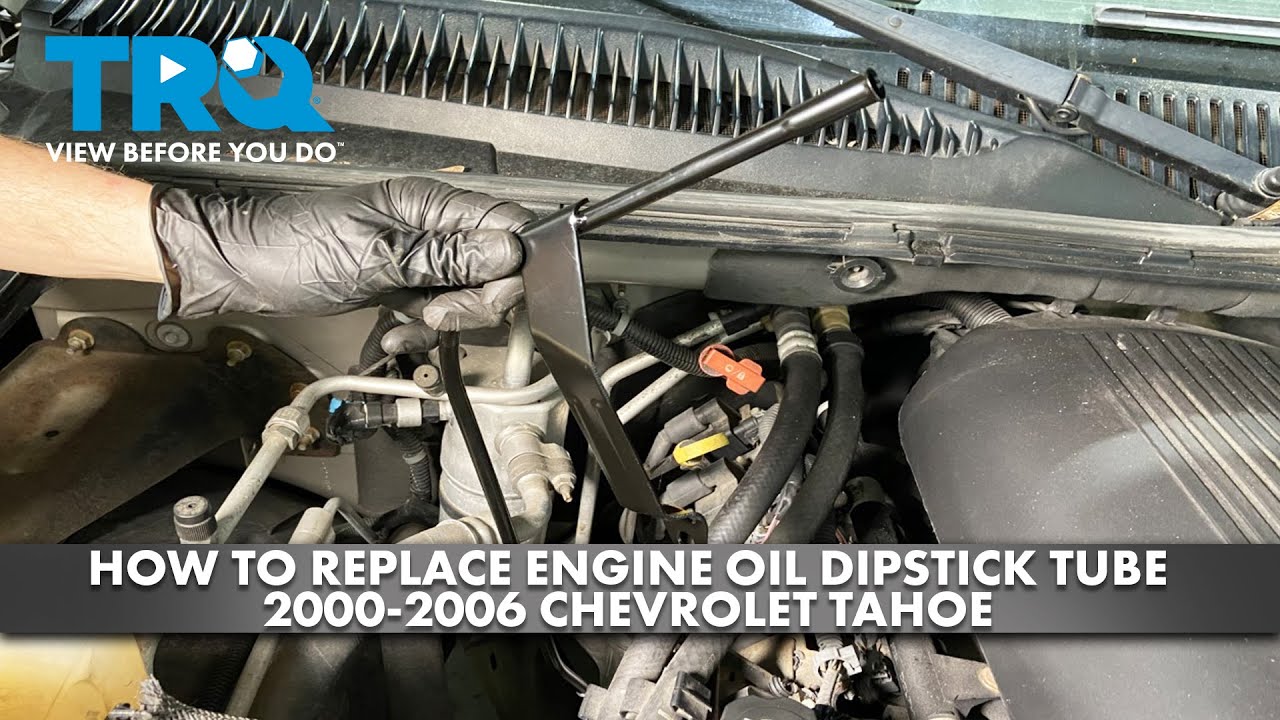 How to Replace Engine Oil Dipstick Tube 2000-2006 Chevrolet Tahoe | 1A Auto