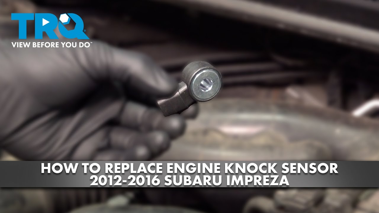How to Replace Engine Knock Sensor 2012-2016 Subaru Impreza | 1A Auto