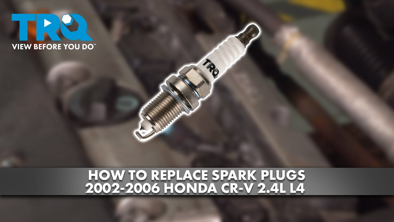 How to Replace Spark Plugs 2002-2006 Honda CR-V 24L L4 | 1A Auto