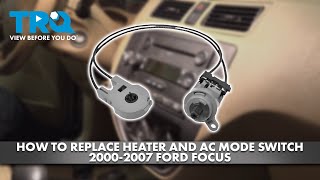How to Replace Heater A C Mode Switch 2000-2007 Ford Focus | 1A Auto