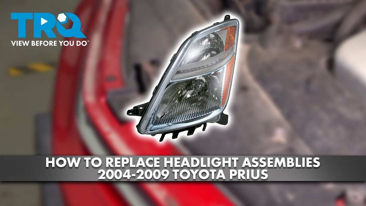How to Replace Headlight Assemblies Toyota Prius 2004-2009 | 1A Auto