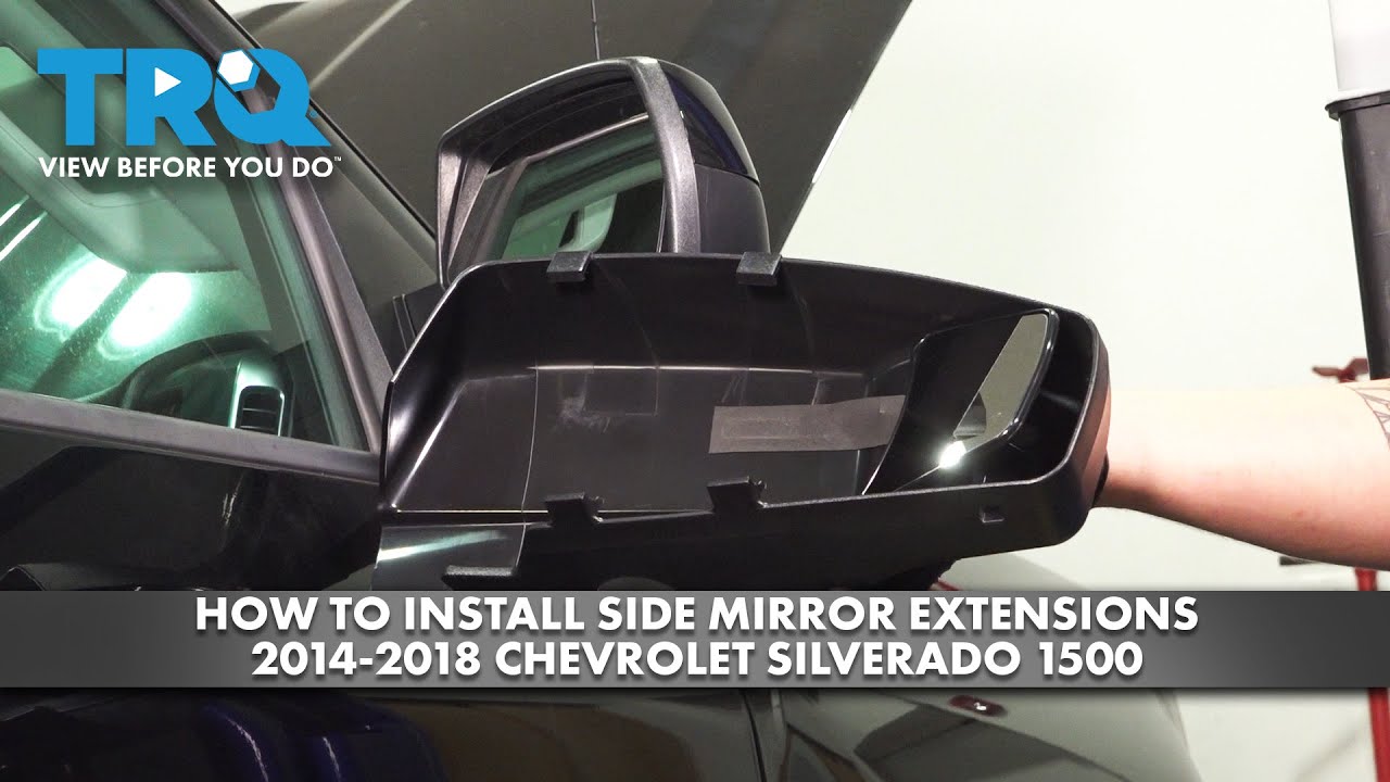 How to Replace Side Mirror Extensions 2014-2018 Chevrolet Silverado ...