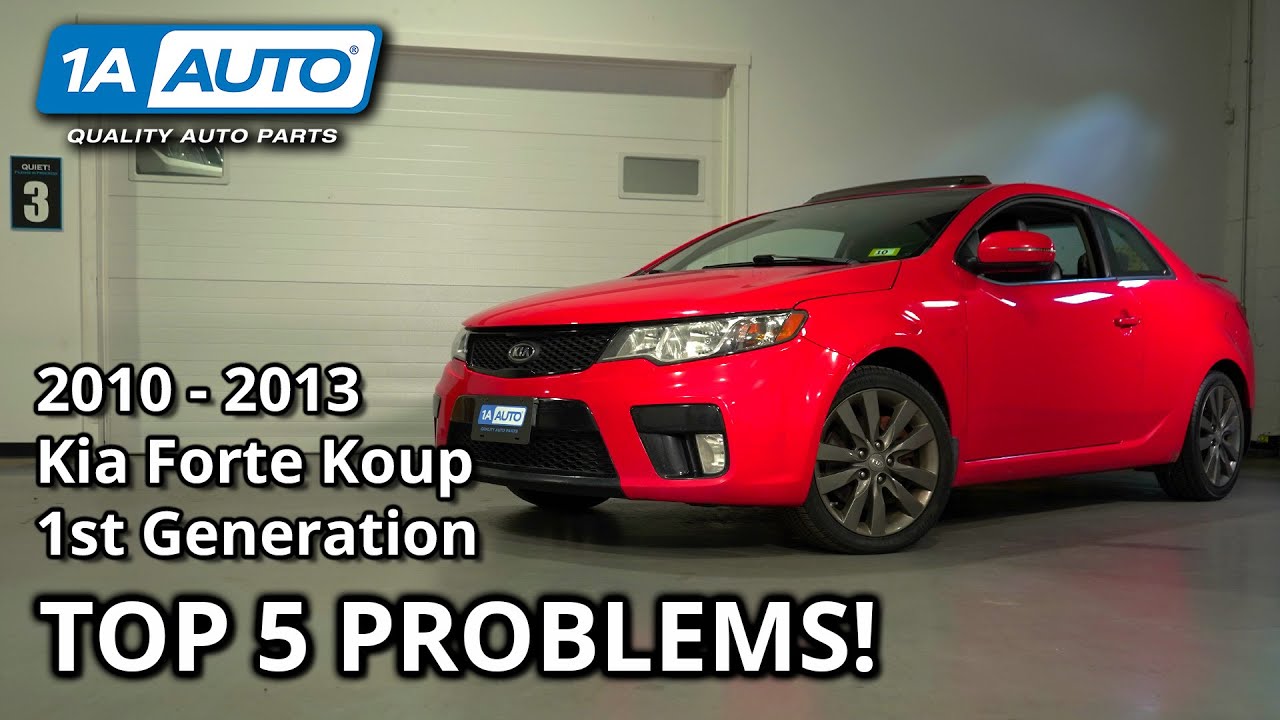 Top 5 Problems Kia Forte Koup 2010-2013 1st Generation | 1A Auto