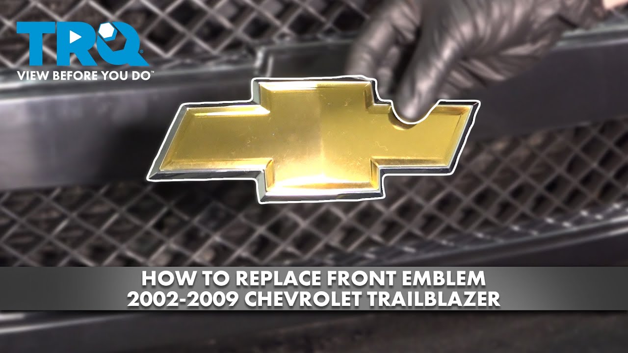 How to Replace Front Emblem 2002-2009 Chevrolet Trailblazer | 1A Auto