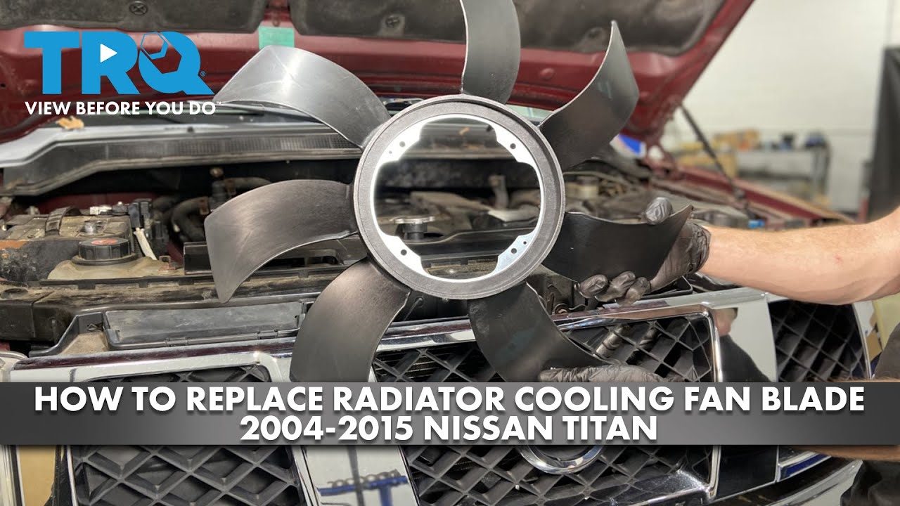 How to Replace Radiator Cooling Fan Blade 2004-2015 Nissan Titan | 1A Auto