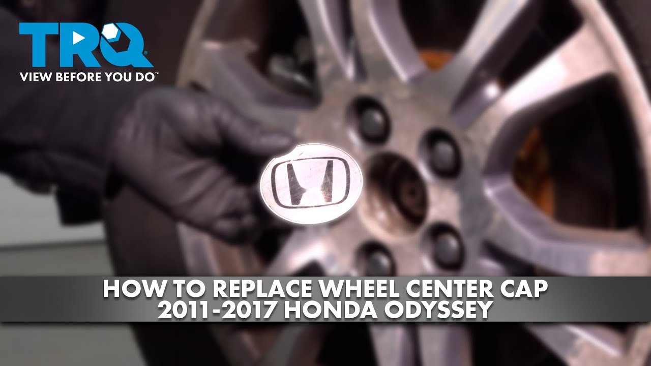 How To Replace Wheel Center Cap 2011 2017 Honda Odyssey 1a Auto