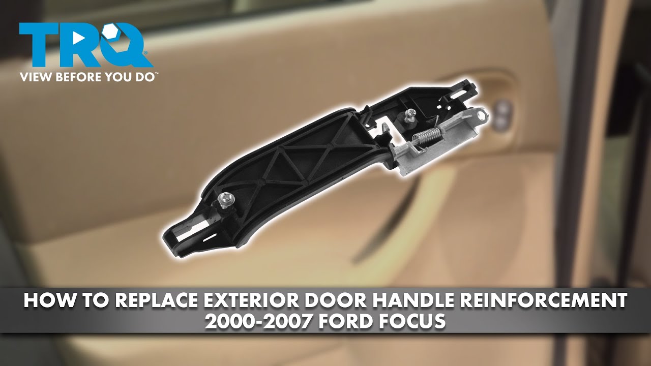 How to Replace Rear Exterior Door Handle Reinforcement 2000-2007 Ford ...