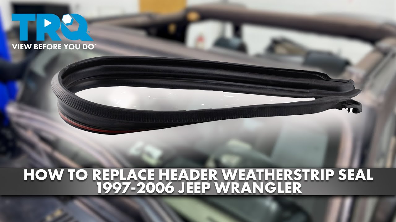 How to Replace Header Weatherstrip Seal 1997-2006 Jeep Wrangler | 1A Auto
