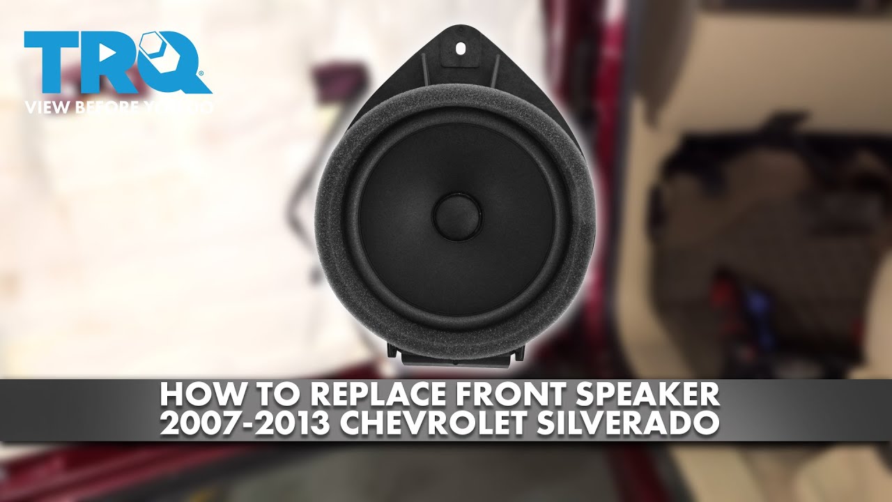 How to Replace Front Speaker 2007-2013 Chevrolet Silverado | 1A Auto