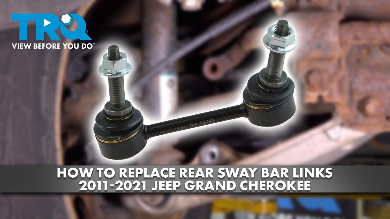 How to Replace Rear Sway Bar Links 2011-2021 Jeep Grand Cherokee | 1A Auto