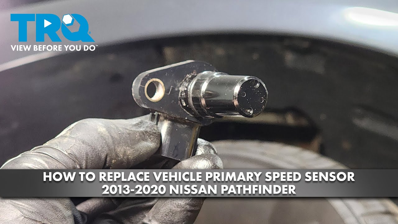 How to Replace Vehicle Primary Speed Sensor 2013-2020 Nissan Pathfinder | 1A Auto