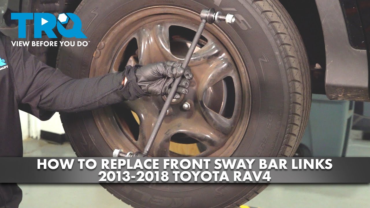 How to Replace Front Sway Bar Links 2013-2018 Toyota RAV4 | 1A Auto