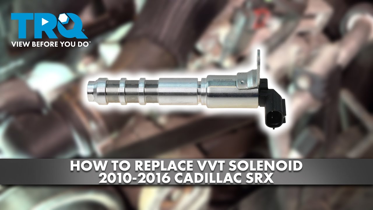 How to Replace VVT Solenoid 2010-2016 Cadillac SRX | 1A Auto