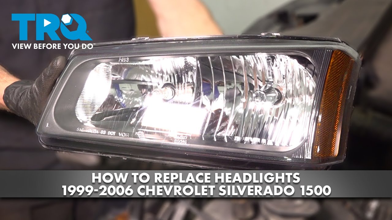 How To Replace Headlights 1999 2006 Chevrolet Silverado 1500 1a Auto