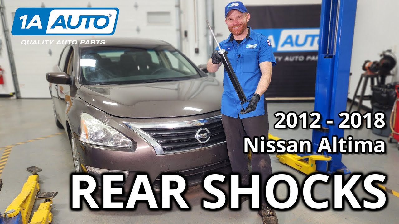 How to Replace Rear Shocks 2012-2018 Nissan Altima | 1A Auto