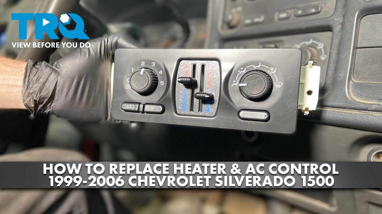 How to Replace Heater AC Control 1999-2006 Chevrolet Silverado 1500 ...