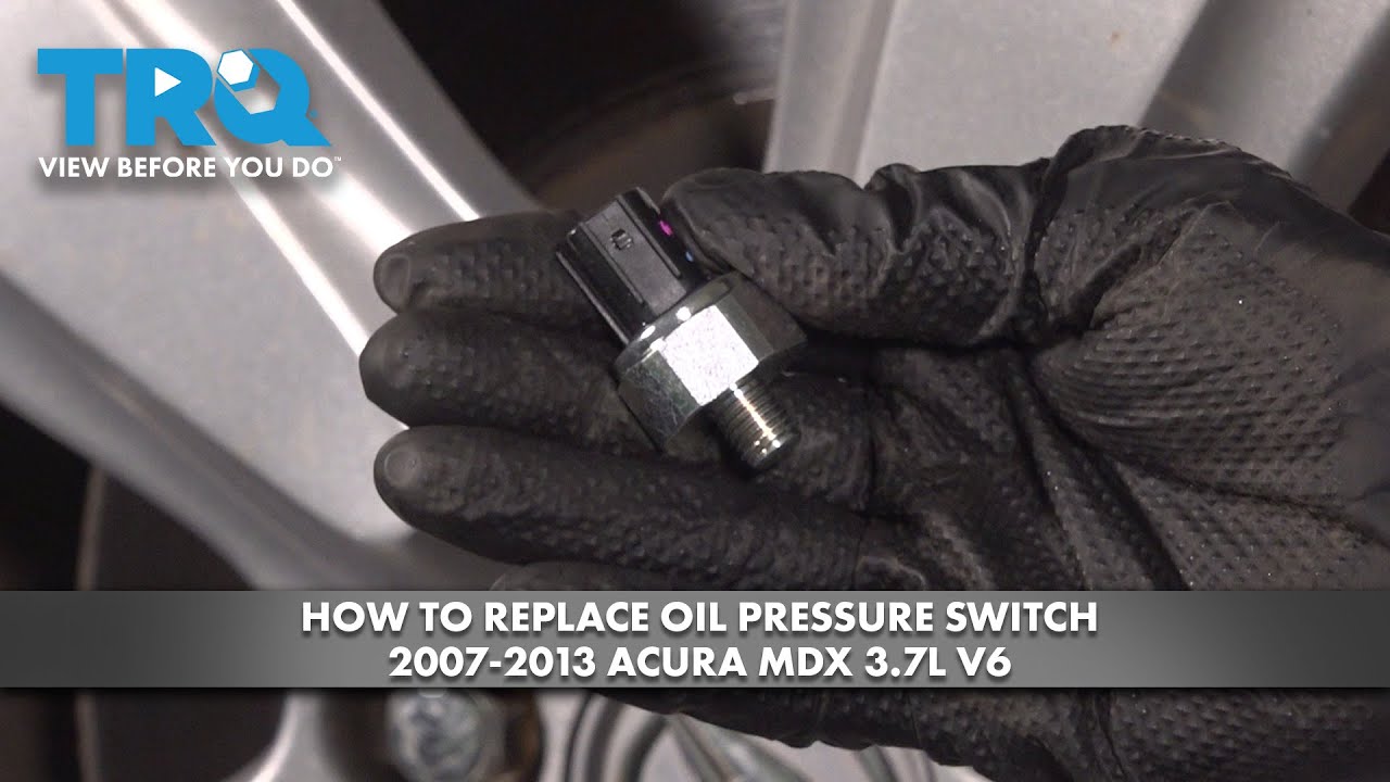 How to Replace Oil Pressure Switch 2007-2013 Acura MDX 37L V6 | 1A Auto