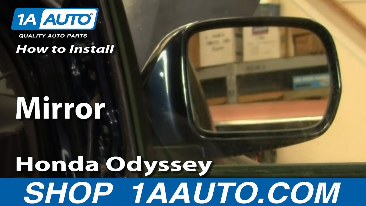 How To Replace Mirror 1999 2004 Honda Odyssey 1a Auto