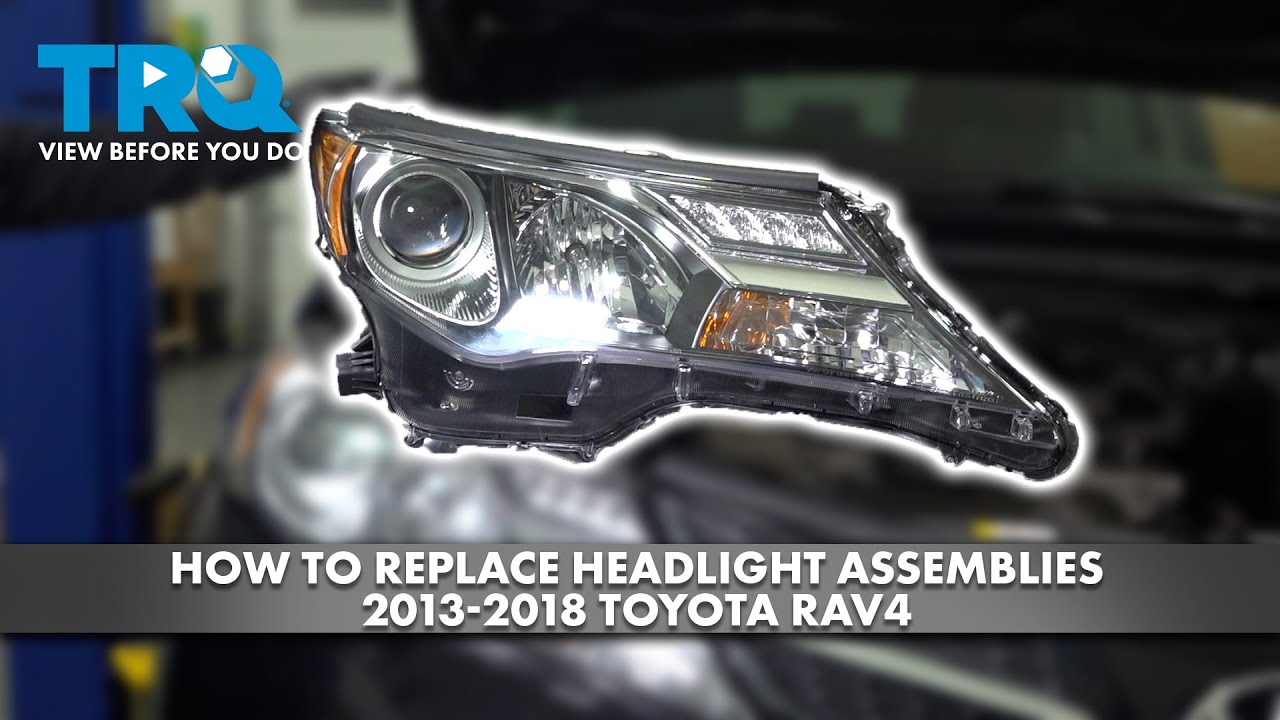 How to Replace Headlight Assemblies 2013-2018 Toyota RAV4 | 1A Auto