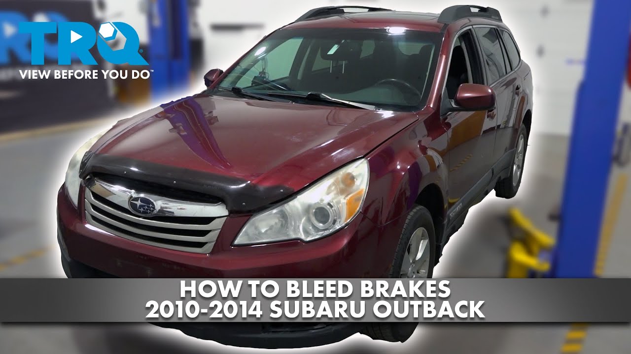 How to Bleed Brakes 2010-2014 Subaru Outback | 1A Auto