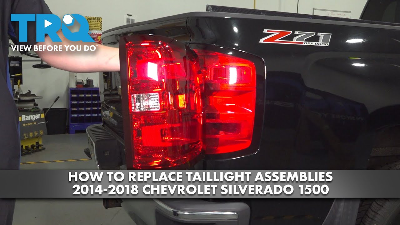 How to Replace Taillight Assemblies 2014-2018 Chevrolet Silverado 1500 ...